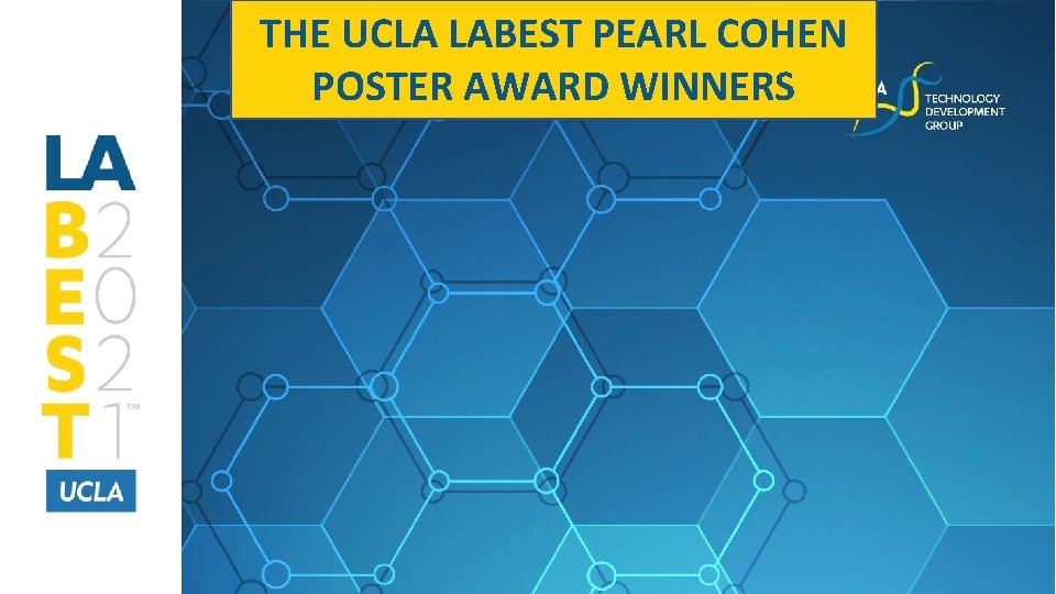 THE UCLA LABEST PEARL COHEN POSTER AWARD WINNERS