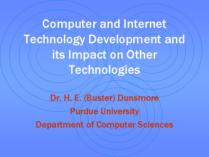 Computer and Internet Technology Development and its Impact