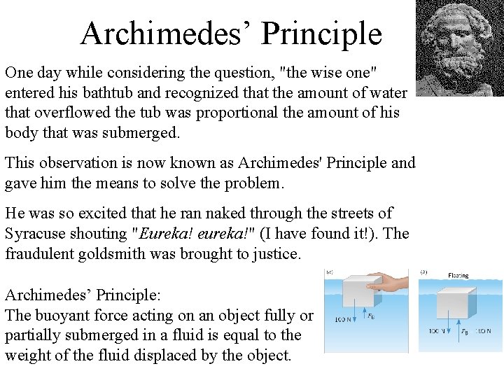 CHAPTER 9 Fluids Pressure Density Archimedes Principle Ideal