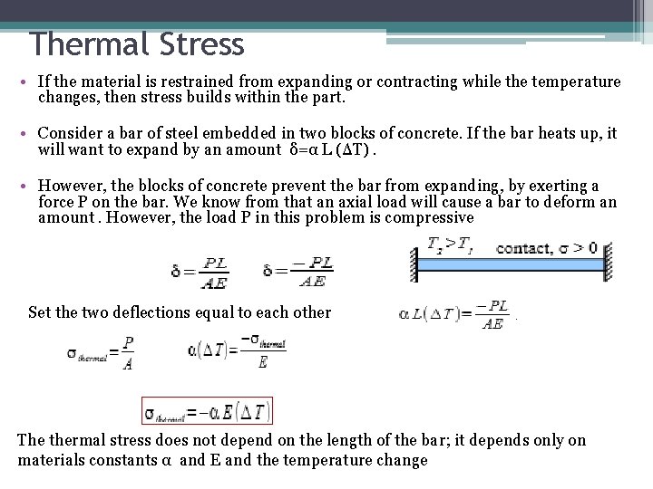 Mechanics of MaterialsME294 Lecture 5 Thermal Stress and