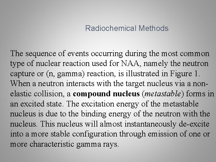 RADIOCHEMICAL METHOD IN ACTIVATION ANALYSIS ISOTOPIC DILUTION METHOD