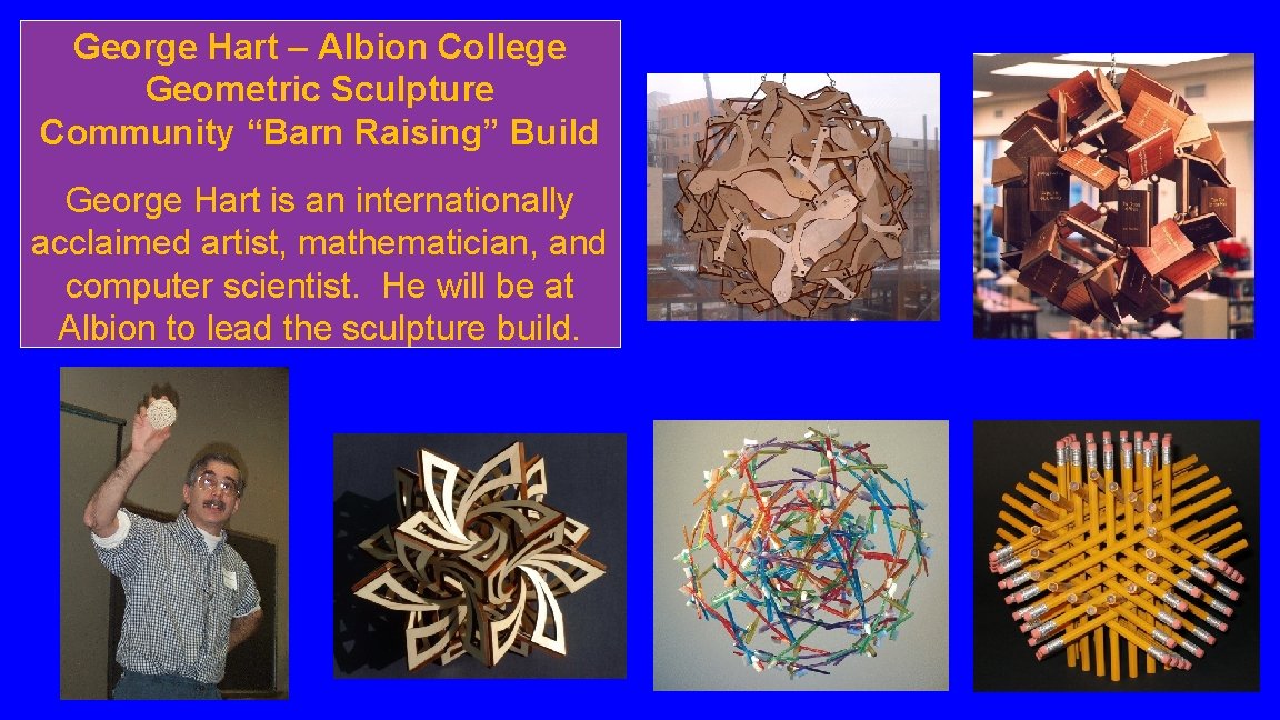 George Hart Albion College Geometric Sculpture Community Barn