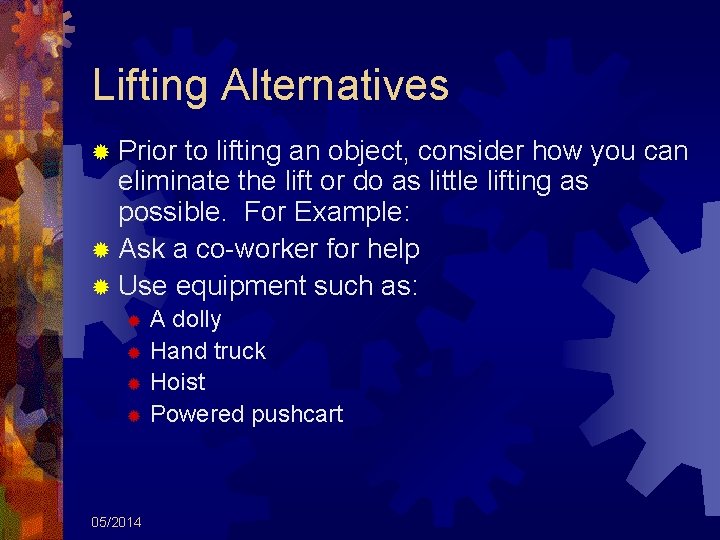 GMP Training Program Module 19 Lifting Heavy Objects