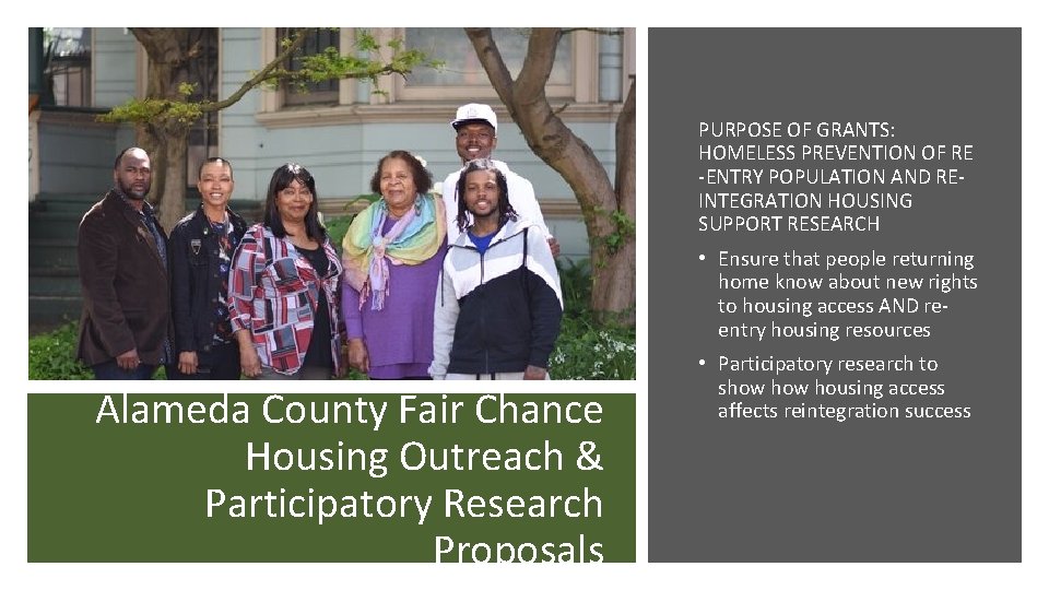 PURPOSE OF GRANTS HOMELESS PREVENTION OF RE ENTRY