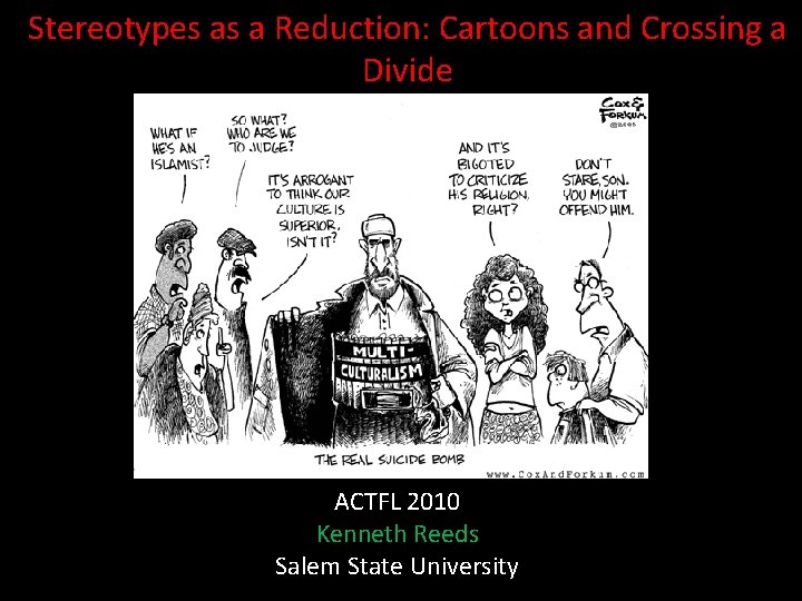 Stereotypes as a Reduction Cartoons and Crossing a