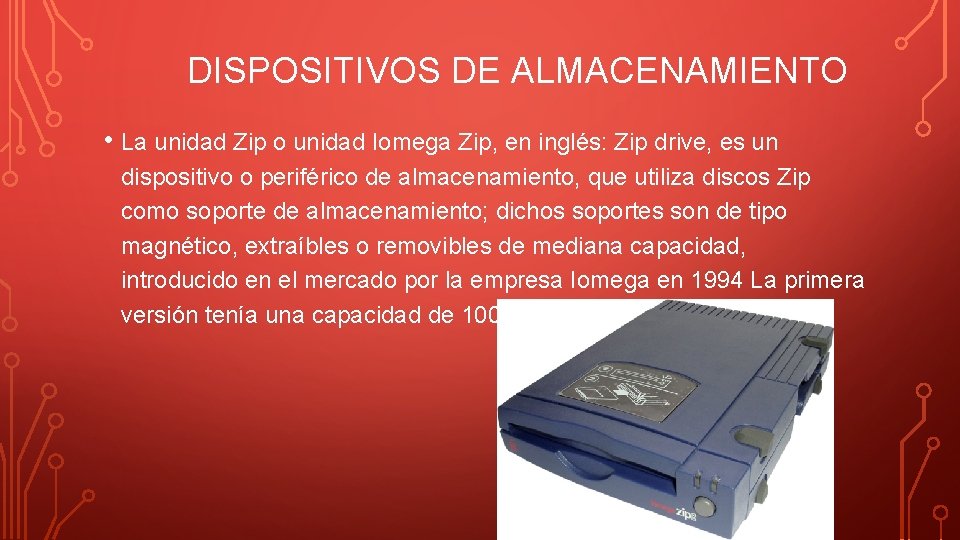 COMPONENTES INTERNOS DE LA COMPUTADORA DISPOSITIVOS DE ALMACENAMIENTO