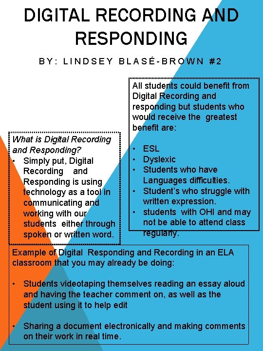DIGITAL RECORDING AND RESPONDING BY LINDSEY BLASBROWN 2