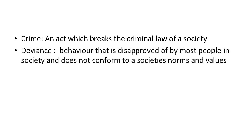 What is the difference between crime and deviance