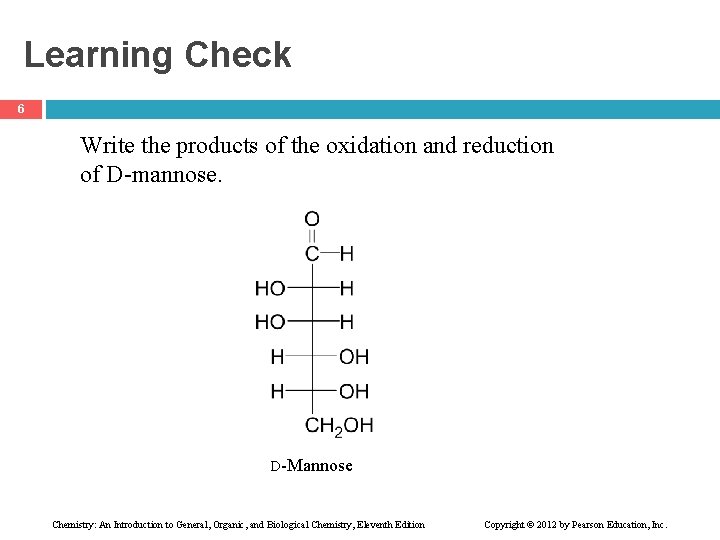 Chapter 13 Carbohydrates 1 13 4 Chemical Properties