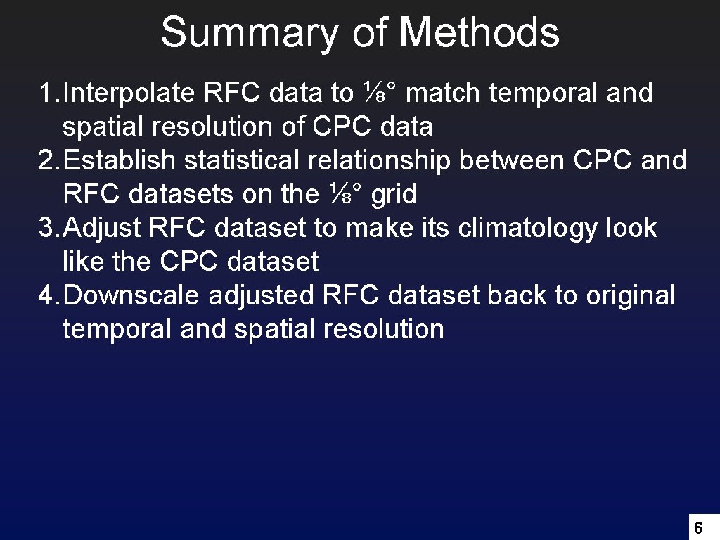 Development of a Continuous Precipitation Variable for Bias