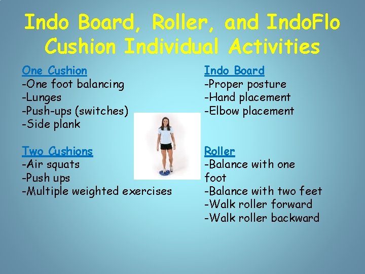 P E is a Balancing Act Indo Board