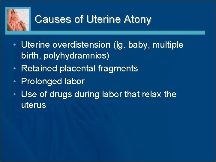 Chapter 10 Nursing Care of Women with Complications