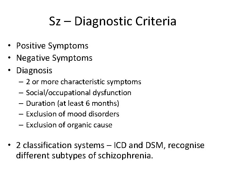 Sz Types and diagnosis L O Be able