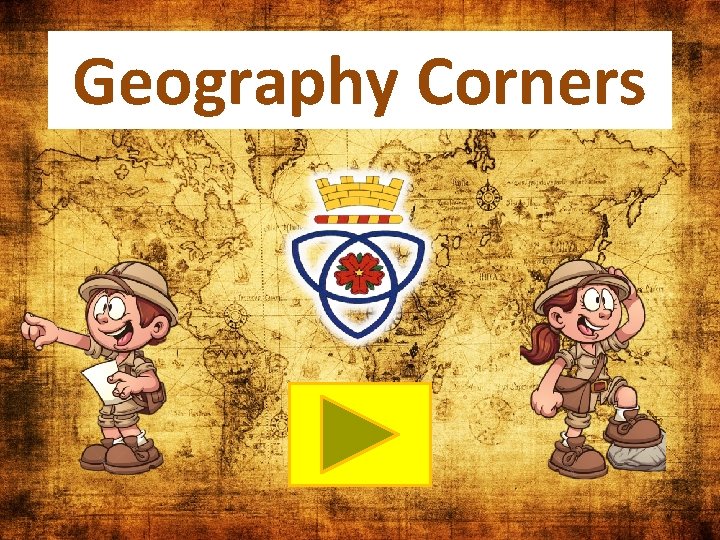 Geography Corners What is this place called N