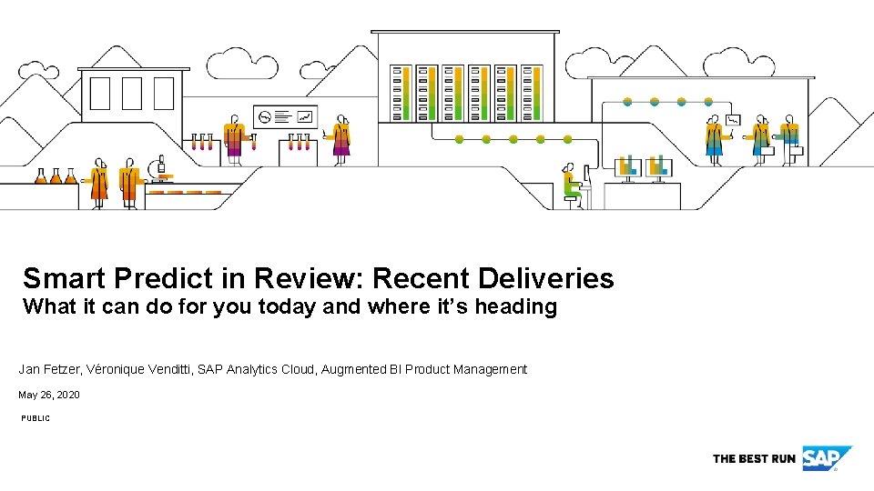 Smart Predict in Review Recent Deliveries What it