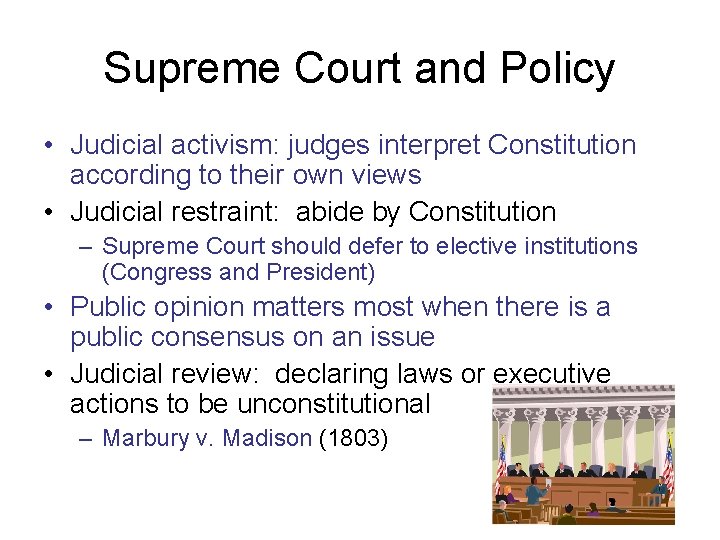 The Federal Judiciary The Judicial Branch and the