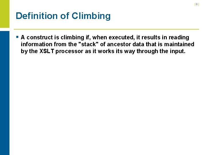 XSLT Streaming Terminology Understanding Climbing Roger L Costello