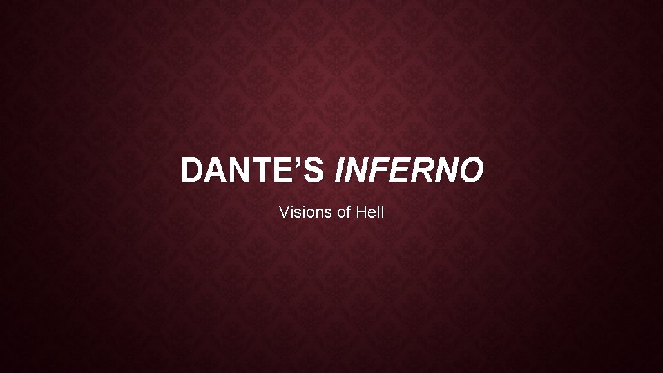 DANTES INFERNO Visions of Hell THE GREEK UNDERWORLD