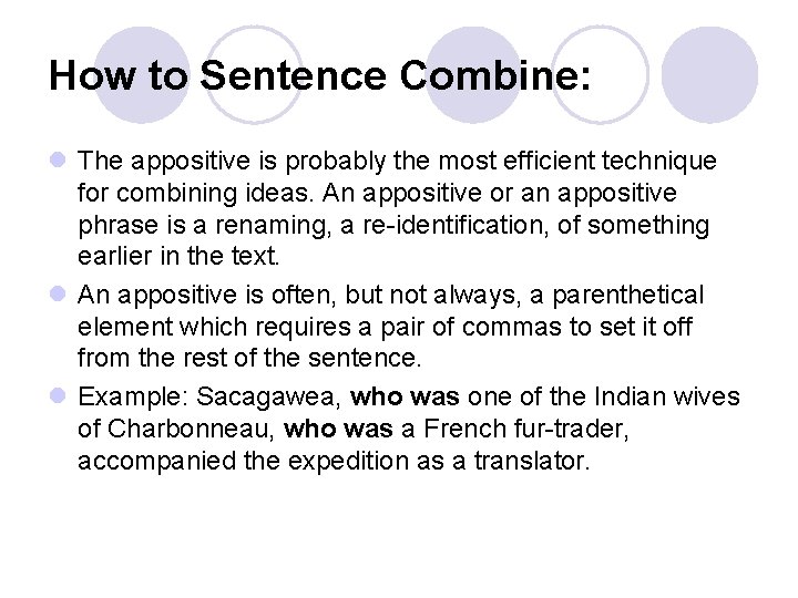 Sentence Combining The Art of Making Better Sentences