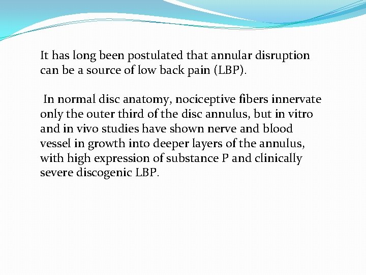 It has long been postulated that annular disruption