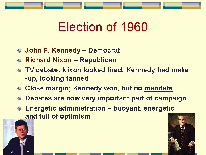 The Kennedy and Johnson Years Chapter 28 How