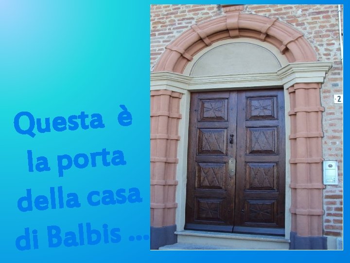 Voi conoscete un certo Giovanni Battista Balbis Perch