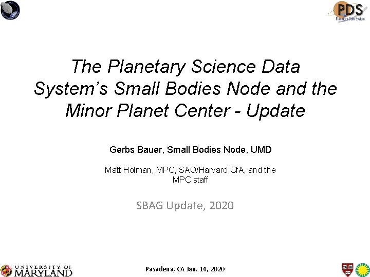 The Planetary Science Data Systems Small Bodies Node