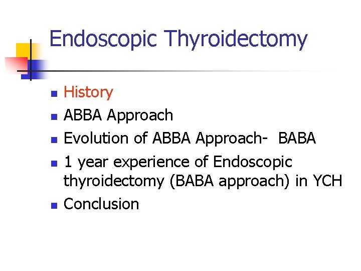 Endoscopic Thyroidectomy ABBA Approach Joint Hospital Surgical Grand