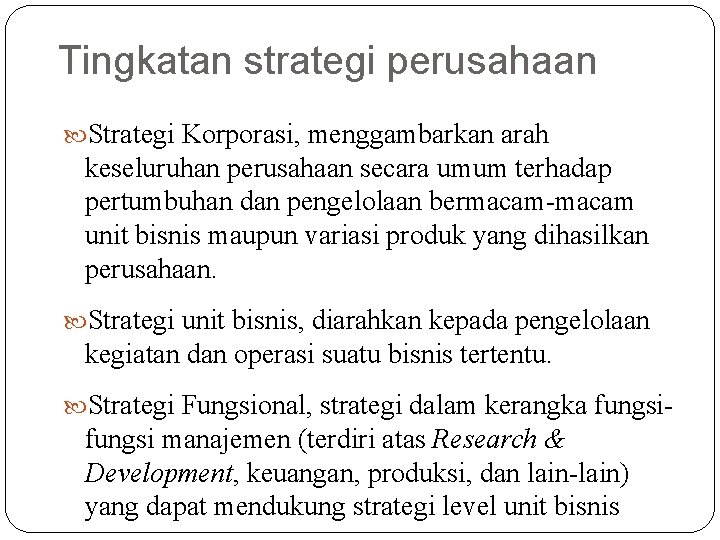Strategi Perusahaan Materi Pengertian strategi perusahaan Tujuantujuan ...