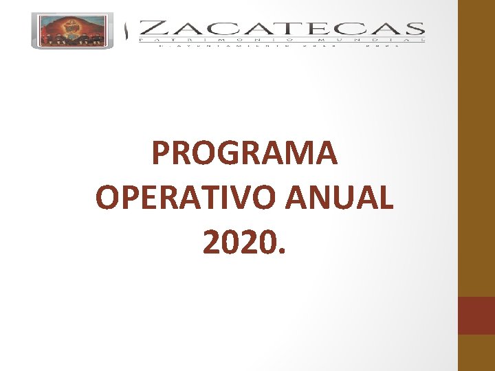 PROGRAMA OPERATIVO ANUAL 2020 SECRETARA DE PLANEACIN SECRETARA