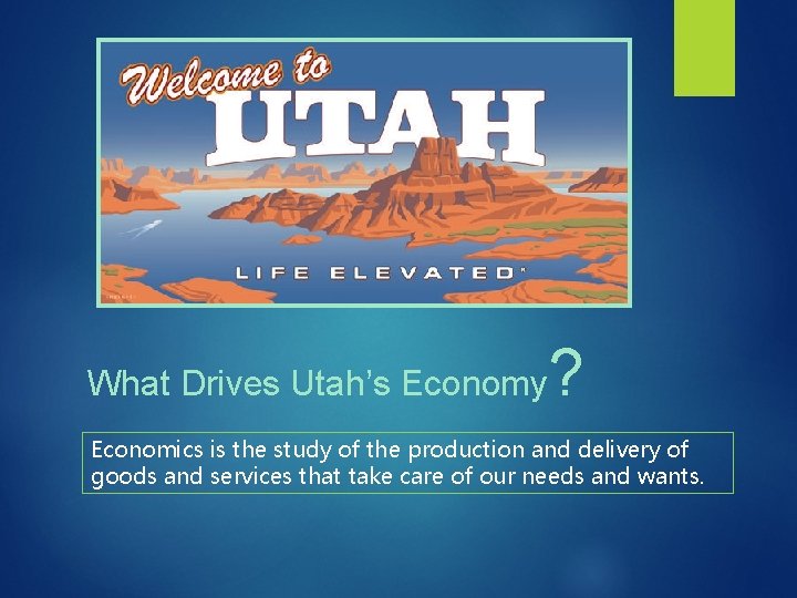 What Drives Utahs Economy Economics is the study