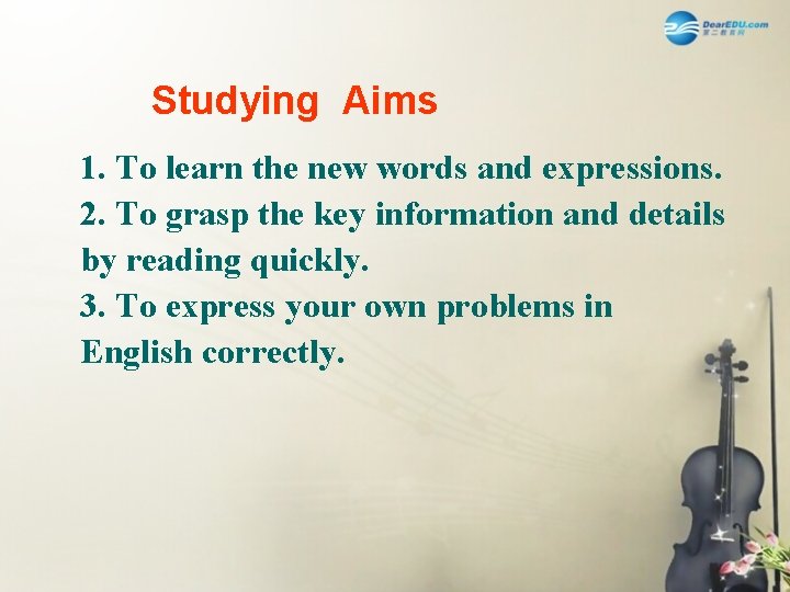 Studying Aims 1 To learn the new words