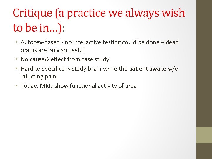 BRAIN BEHAVIOUR LOCALIZATION IN THE BRAIN First what