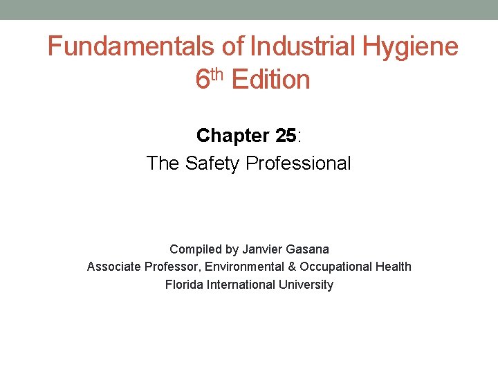 Fundamentals of Industrial Hygiene 6 th Edition Chapter
