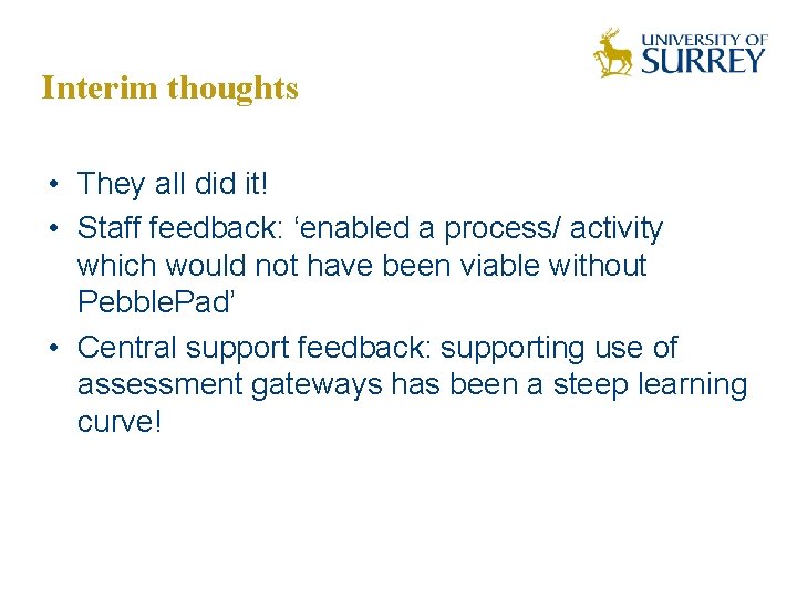 Pebble Pad and PDP what have we learnt