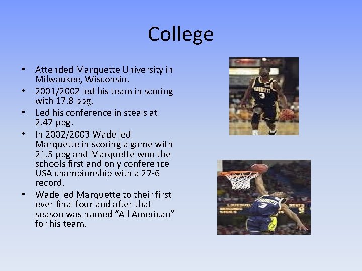 Dwayne Wade By Joel Okafor and Kayla Goss