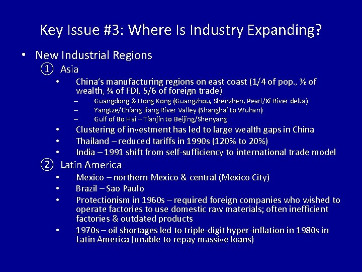 Key Issue 3 Where Is Industry Expanding Since