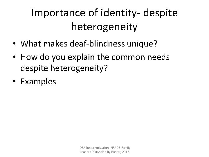 Preparing for Reauthorization of IDEA Lens of DeafBlindness