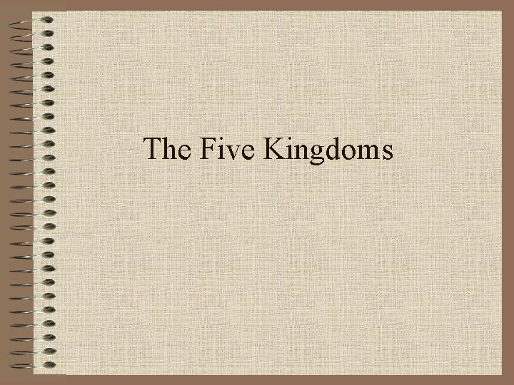 Classification of Living Things Learning About The Kingdoms