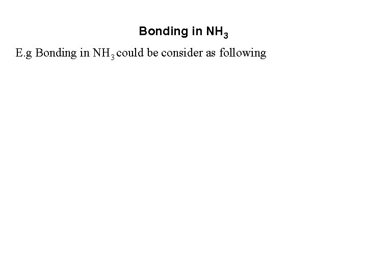 Chapter 12 Chemical Bonding II I Bonding Theory