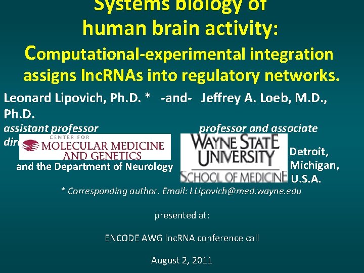 Systems biology of human brain activity Computationalexperimental ...