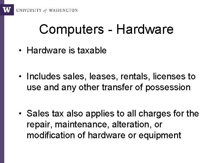 Advanced Sales Tax Presented by University of Washingtons