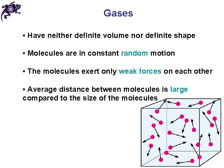 Chapter 11 Fluids States of matter Solid Liquid