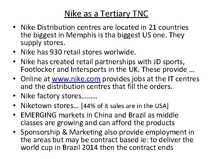 Globalisation Why do TNCs operate in different places
