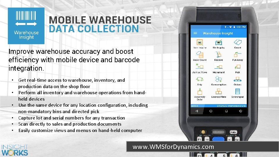 MOBILE WAREHOUSE DATA COLLECTION Improve warehouse accuracy and