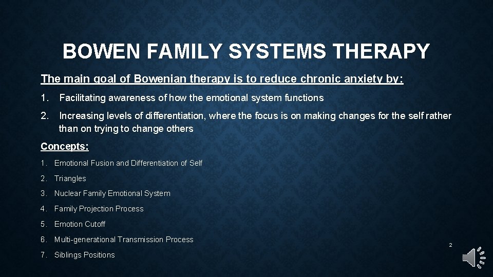 THEORY COMPARISON PRESENTATION BOWEN FAMILY SYSTEMS THERAPY AND