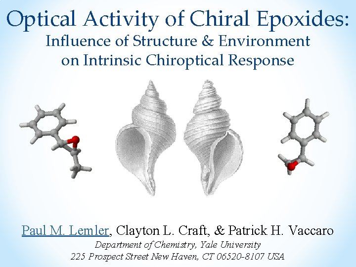Optical Activity of Chiral Epoxides Influence of Structure