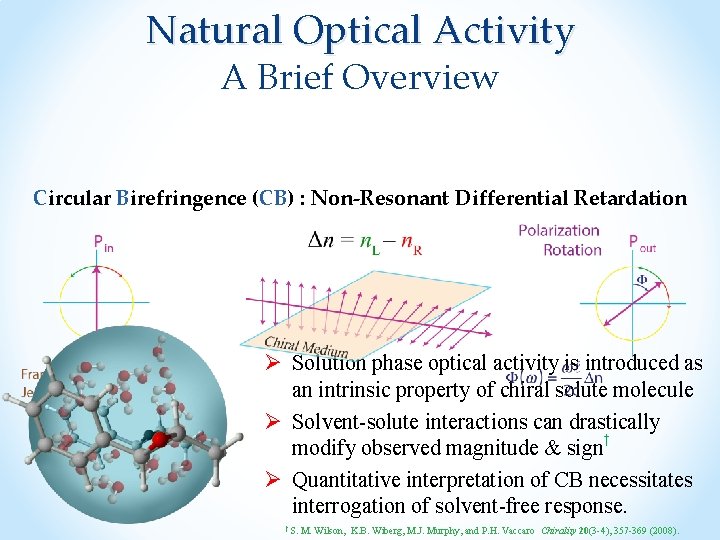 Optical Activity of Chiral Epoxides Influence of Structure