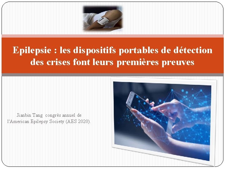 Epilepsie les dispositifs portables de dtection des crises