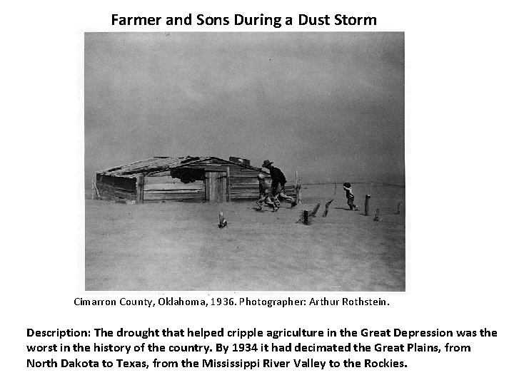 Climate The Dust Bowl In the second half